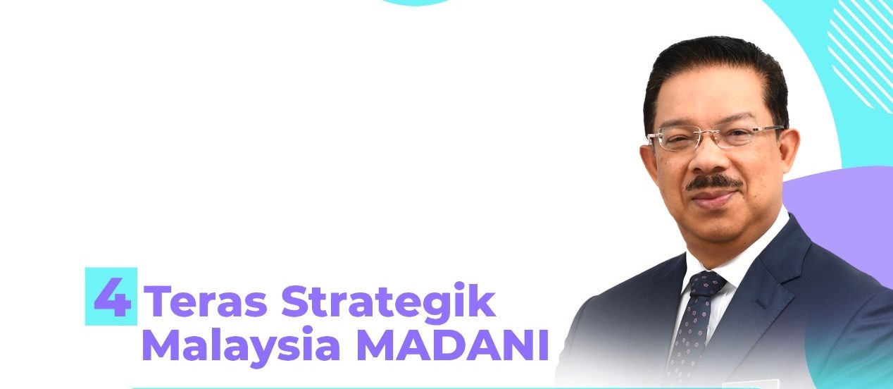4 Teras Strategik Malaysia MADANI - Malaysiaaktif