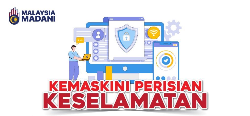 Kemaskini Perisian Keselamatan - Malaysiaaktif