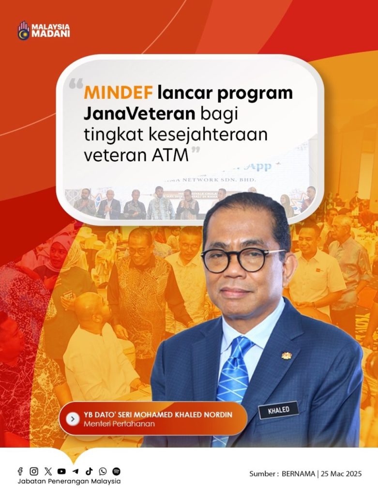 MINDEF Lancar Program JanaVeteran Bagi Tingkat Kesejahteraan Veteran ...