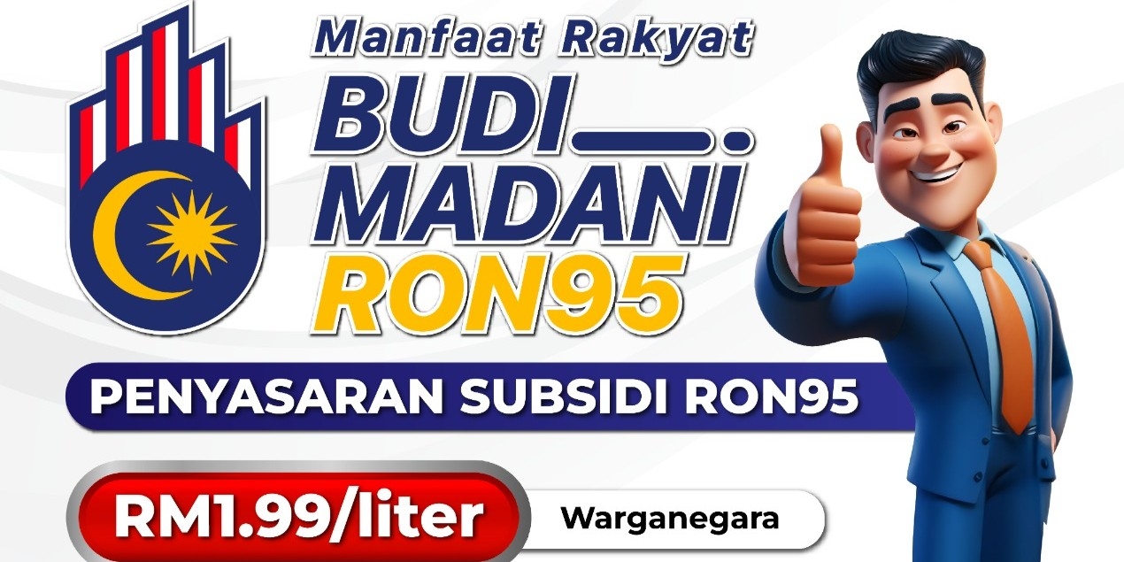 Budi MADANI RON95 | Penyasaran Subsidi RON95 - Malaysiaaktif