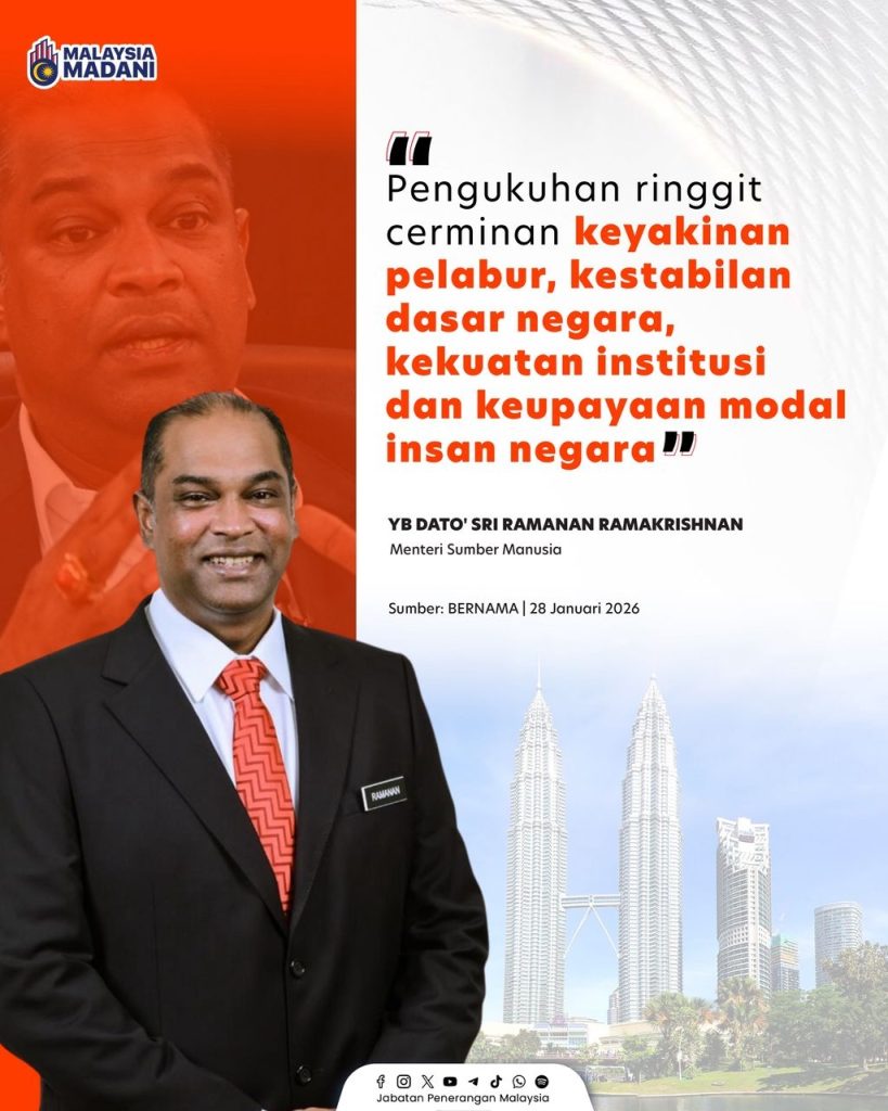 Pengukuhan Ringgit Cerminan Keyakinan Pelabur, Kestabilan Dasar Negara ...
